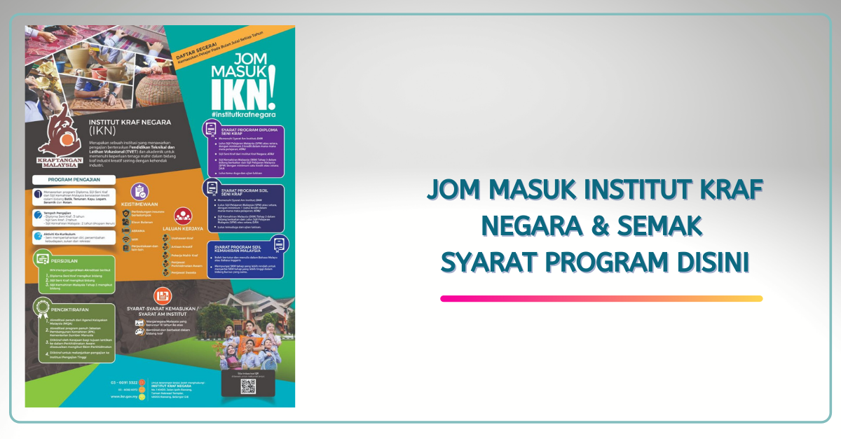 Jom Masuk Institut Kraf Negara & Semak Syarat Program Disini