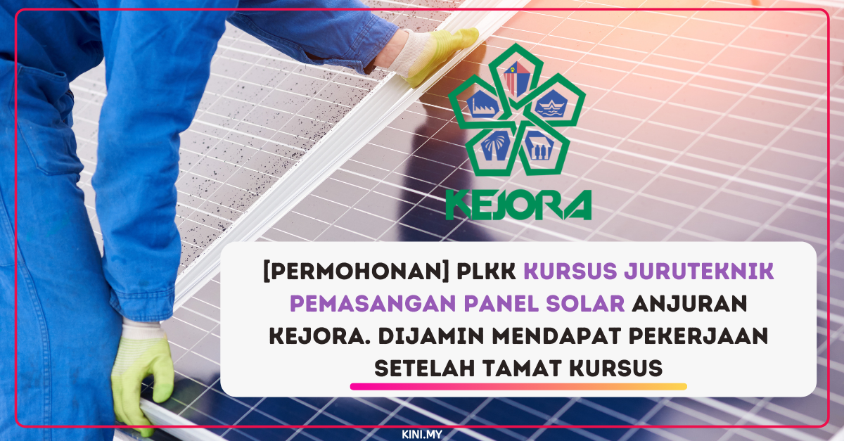 [Permohonan] PLKK Kursus Juruteknik Pemasangan Panel Solar Anjuran ...