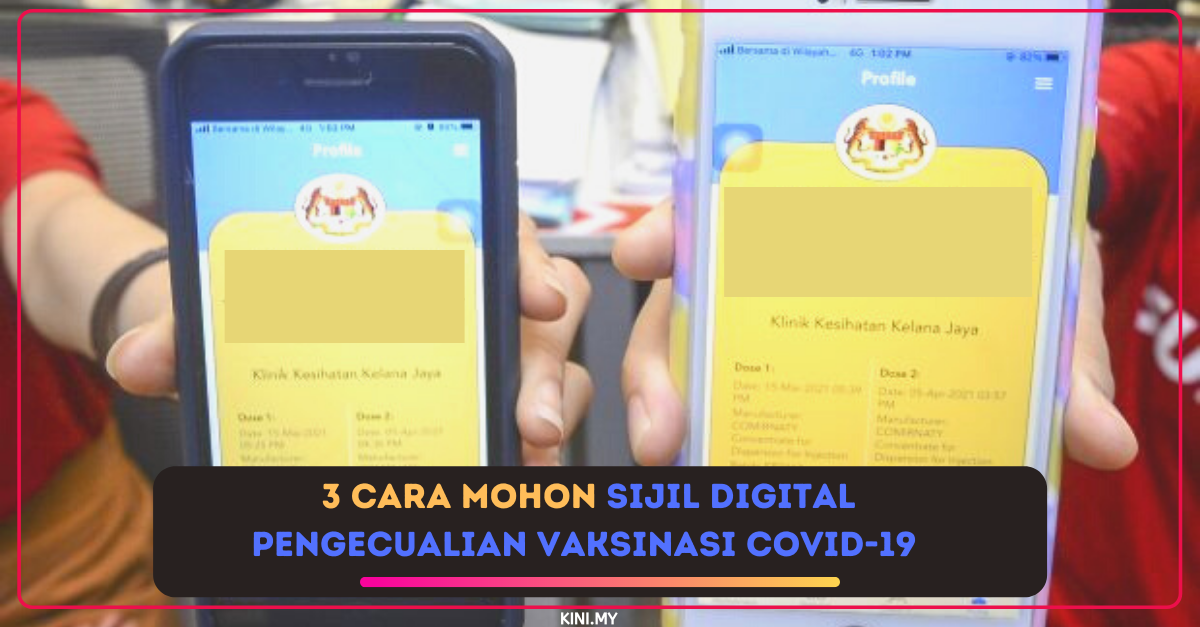 3 Cara Mohon Sijil Digital Pengecualian Vaksinasi COVID-19 3 Cara Mohon Sijil Digital Pengecualian Vaksinasi COVID-19