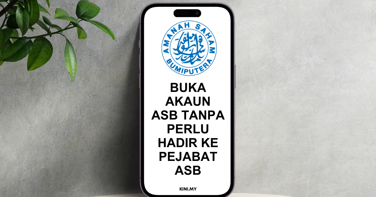 Buka Akaun ASB Tanpa Perlu Hadir Ke Pejabat ASB • Portal Kini