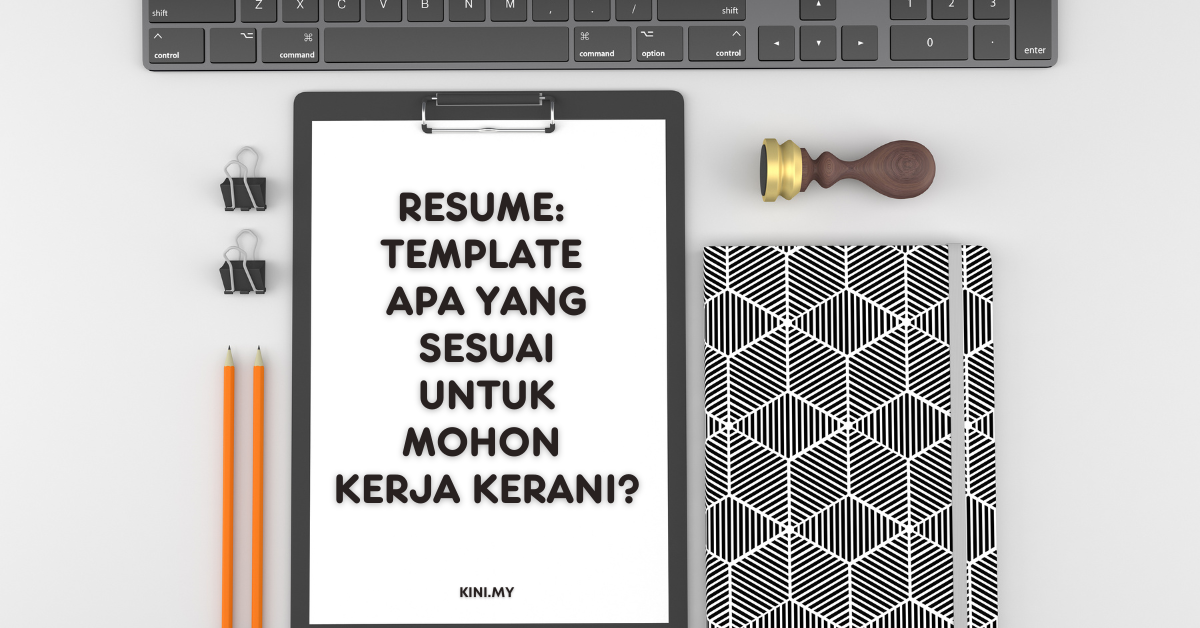 Resume: Contoh Template Apa Yang Sesuai Untuk Mohon Kerja Kerani ...